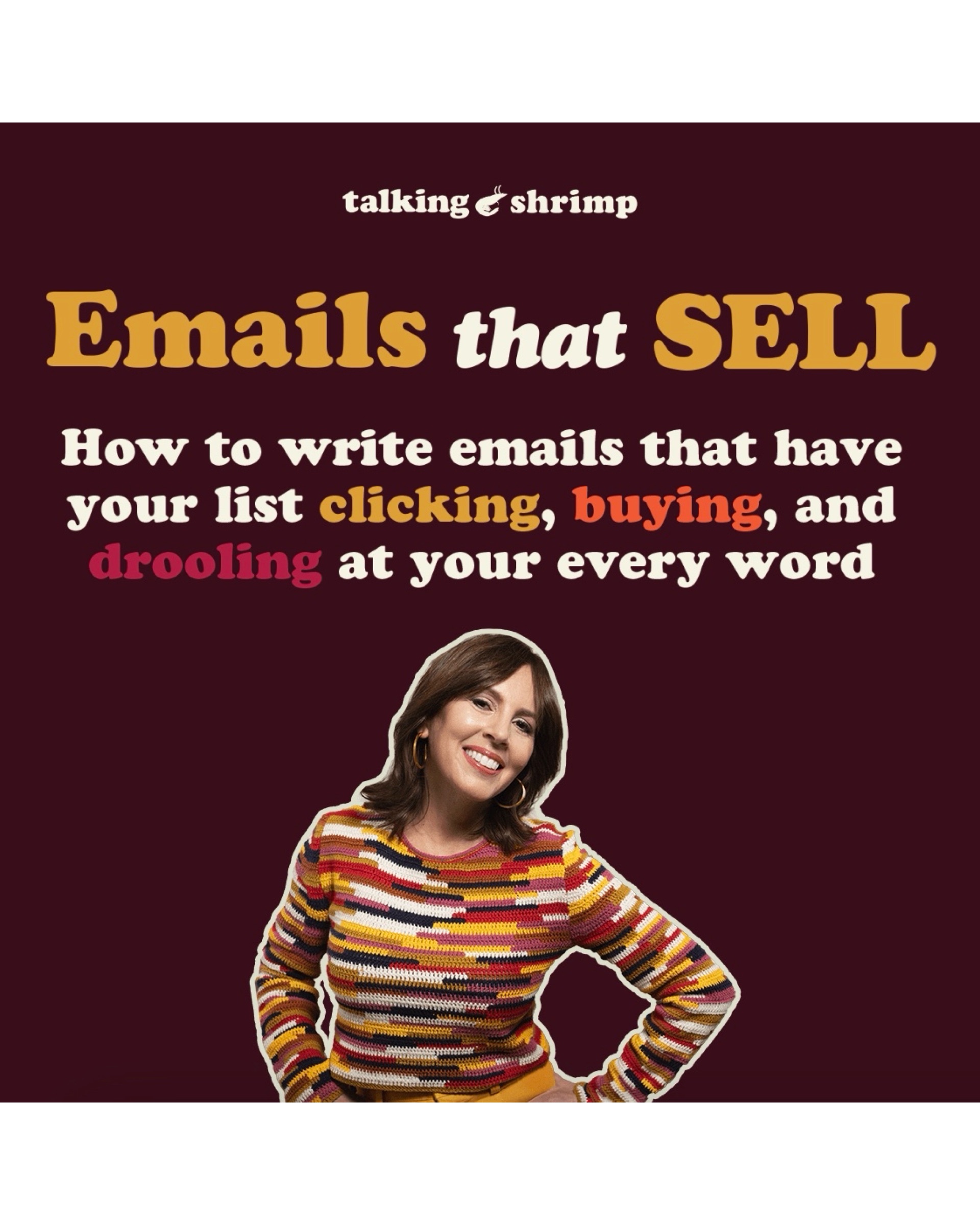 Free Class - Emails That Sell — Talking Shrimp